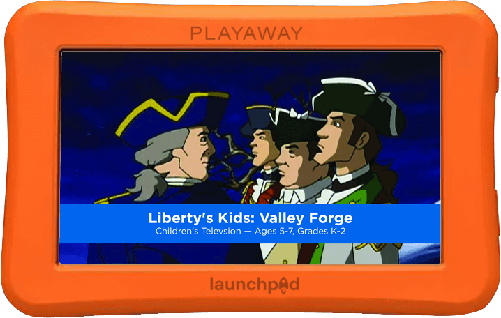 Liberty's Kids: Valley Forge – EducationMegaStore.com